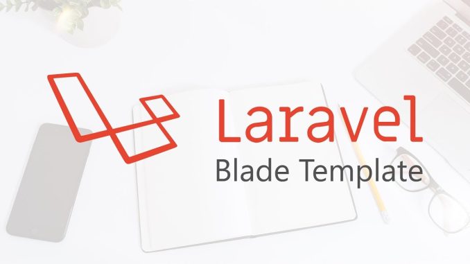 What Will You Learn From Blade Template In Laravel Devops Sre Devsecops